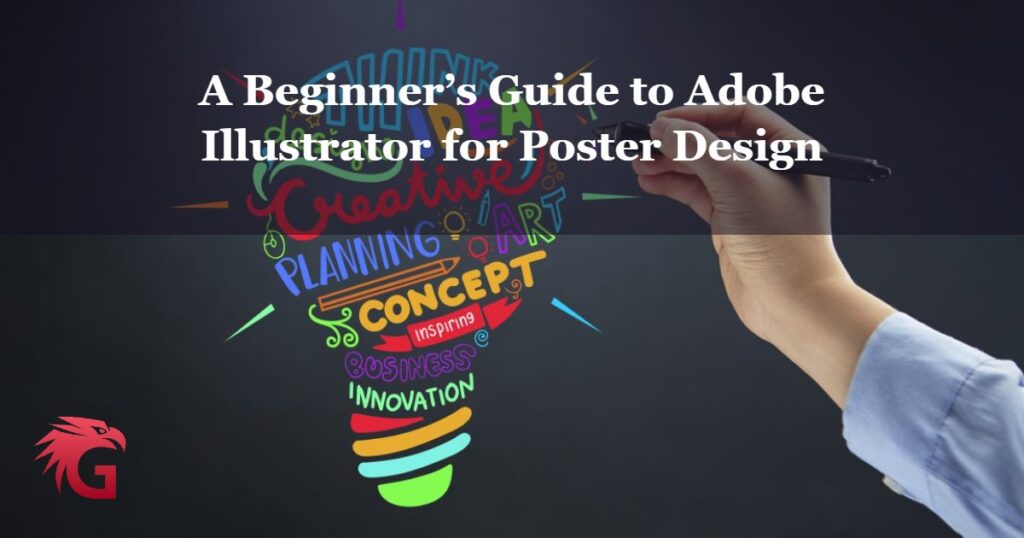 A Beginner’s Guide to Adobe Illustrator for Poster Design - Graphic Eagle