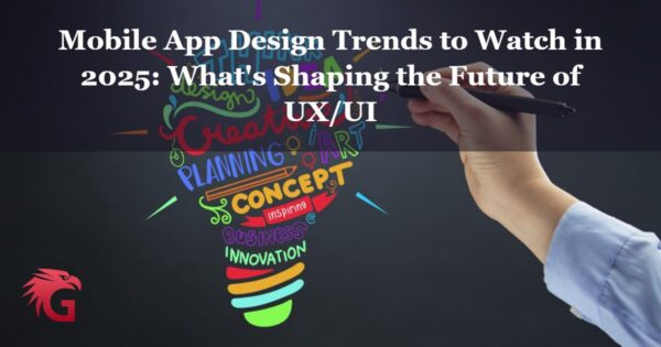 Mobile App Design Trends to Watch in 2025: What's Shaping the Future of ...