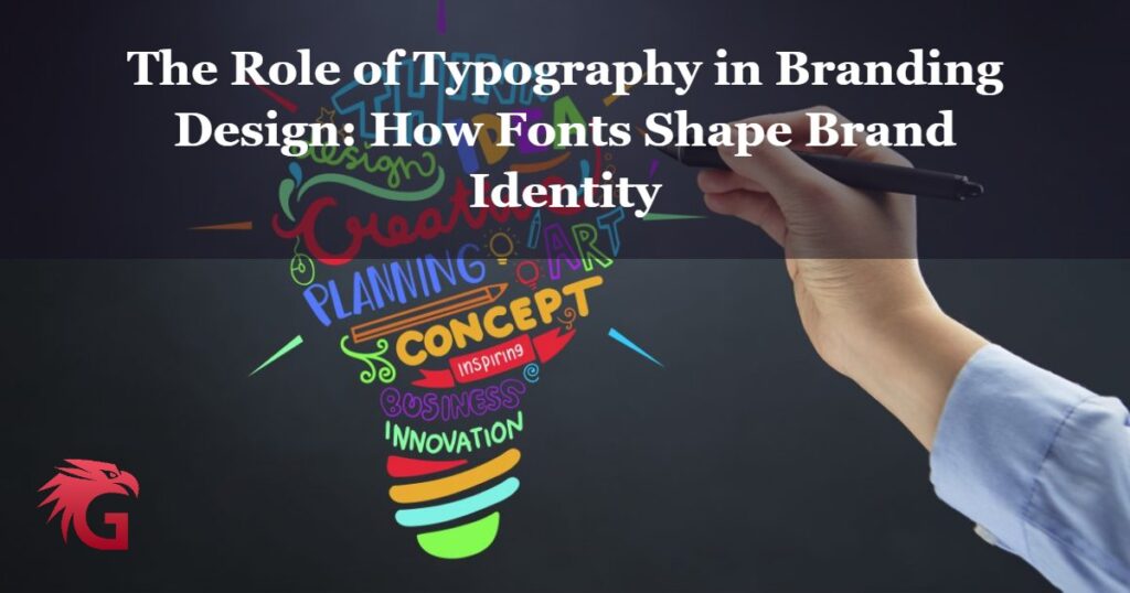 The Role of Typography in Branding Design: How Fonts Shape Brand ...