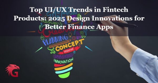 Top UI/UX Trends in Fintech Products: 2025 Design Innovations - Graphic ...