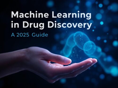 Revolutionizing Drug Discovery: Machine Learning Insights for 2025 ...