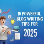 10 Powerful Blog Writing Tips for 2025 - Graphic Eagle