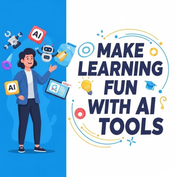 Make Learning Fun with AI Tools in 2025 - Graphic Eagle