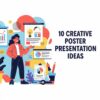 10 Creative Poster Presentation Ideas for Engaging Audiences - Graphic ...