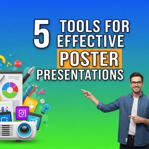 5 Essential Tools for Effective Poster Presentations - Graphic Eagle